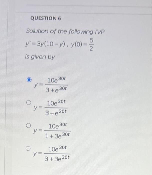 Solved QUESTION 6 Solution of the following IVP | Chegg.com