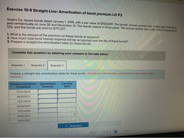 Solved Exercise 10-9 Straight-Line: Amortization of bond | Chegg.com