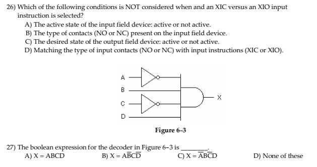 Solved 26) Which of the following conditions is NOT | Chegg.com