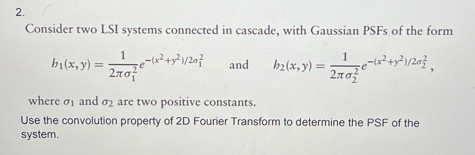 Solved Consider two LSI systems connected in cascade, with | Chegg.com