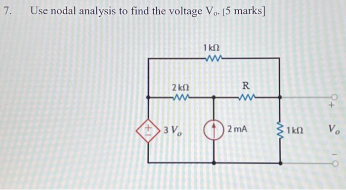 Use nodal analysis to find the voltage Vo. [ 5 marks] | Chegg.com