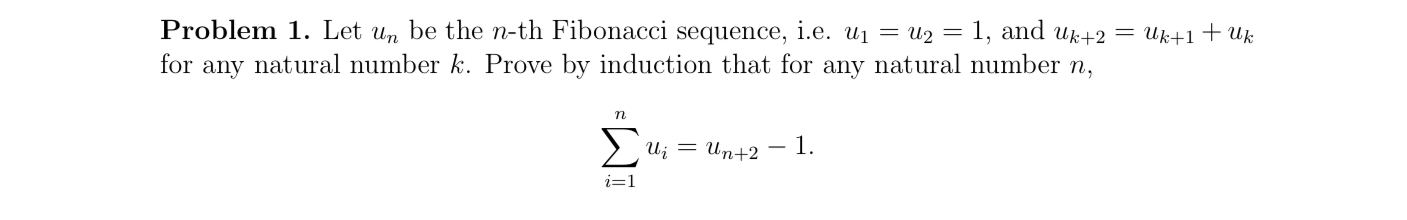 Problem 1. ﻿Let un ﻿be the n-th Fibonacci sequence, | Chegg.com