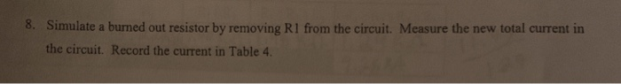 1. In step 8, you simulated an open resistor by | Chegg.com