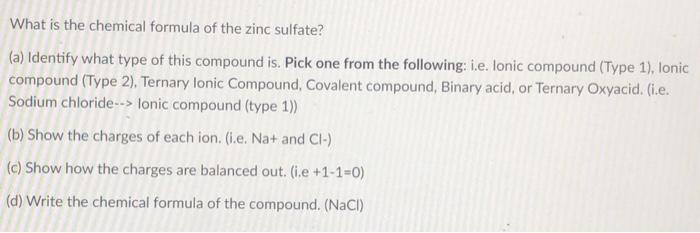 Solved What is the chemical formula of the zinc sulfate? (a) | Chegg.com