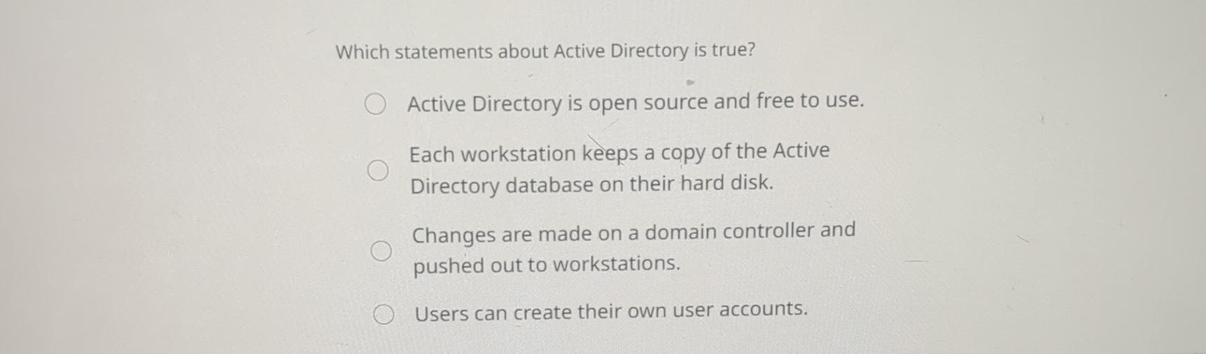 Solved Which statements about Active Directory is | Chegg.com