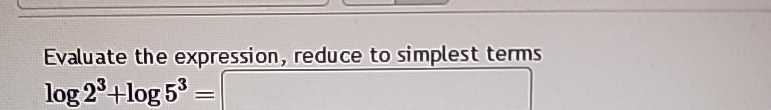 Solved Evaluate the expression, reduce to simplest | Chegg.com