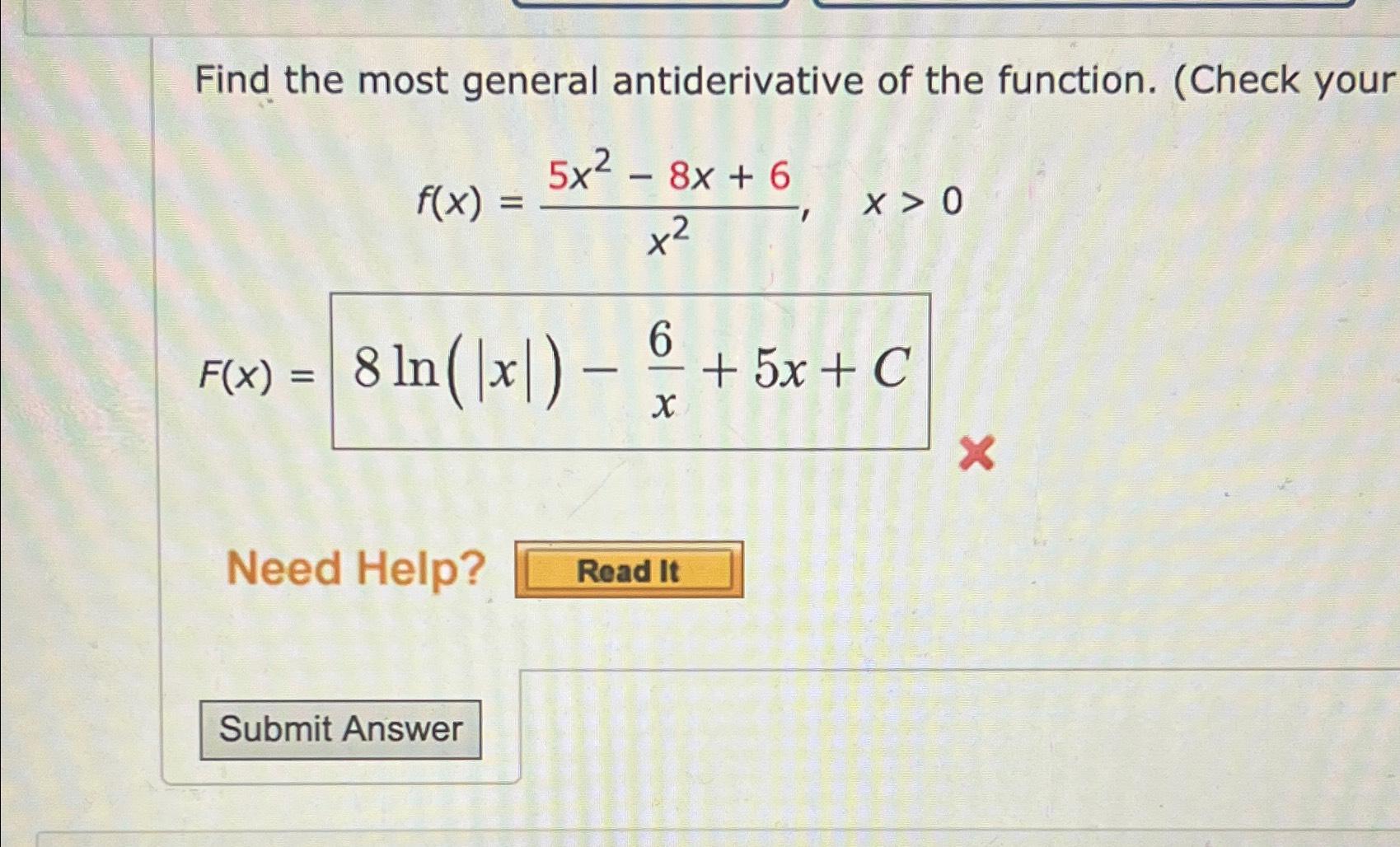 Solved Find the most general antiderivative of the function. | Chegg.com