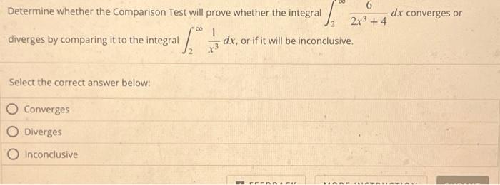 Solved Determine whether the Comparison Test will prove | Chegg.com