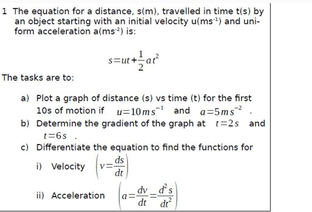 Solved 1 The equation for a distance, s(m), travelled in | Chegg.com