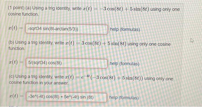 Solved (1 point) (a) Using a trig identity, write | Chegg.com
