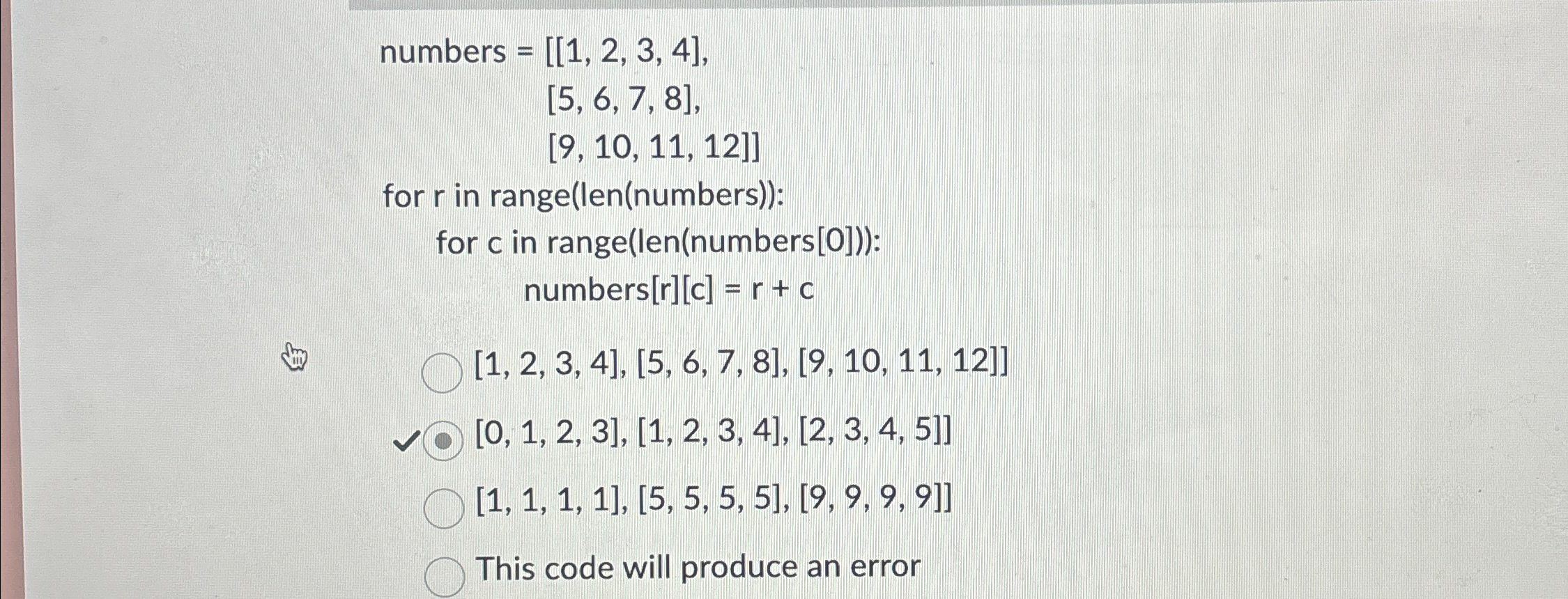 Solved ][5,6,7,8],[[9,10,11,12]for r ﻿in | Chegg.com