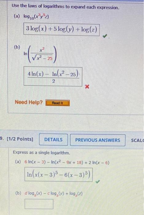 Solved Use the laws of logarithms to expand each expression. | Chegg.com