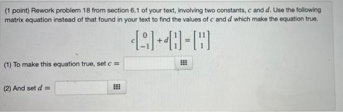 Solved 1 Point Rework Problem 18 From Section 6 1 Of Your