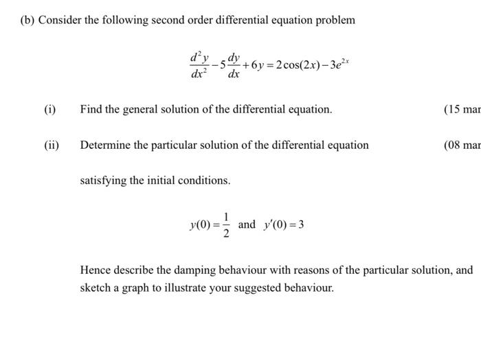 Solved (b) Consider the following second order differential | Chegg.com