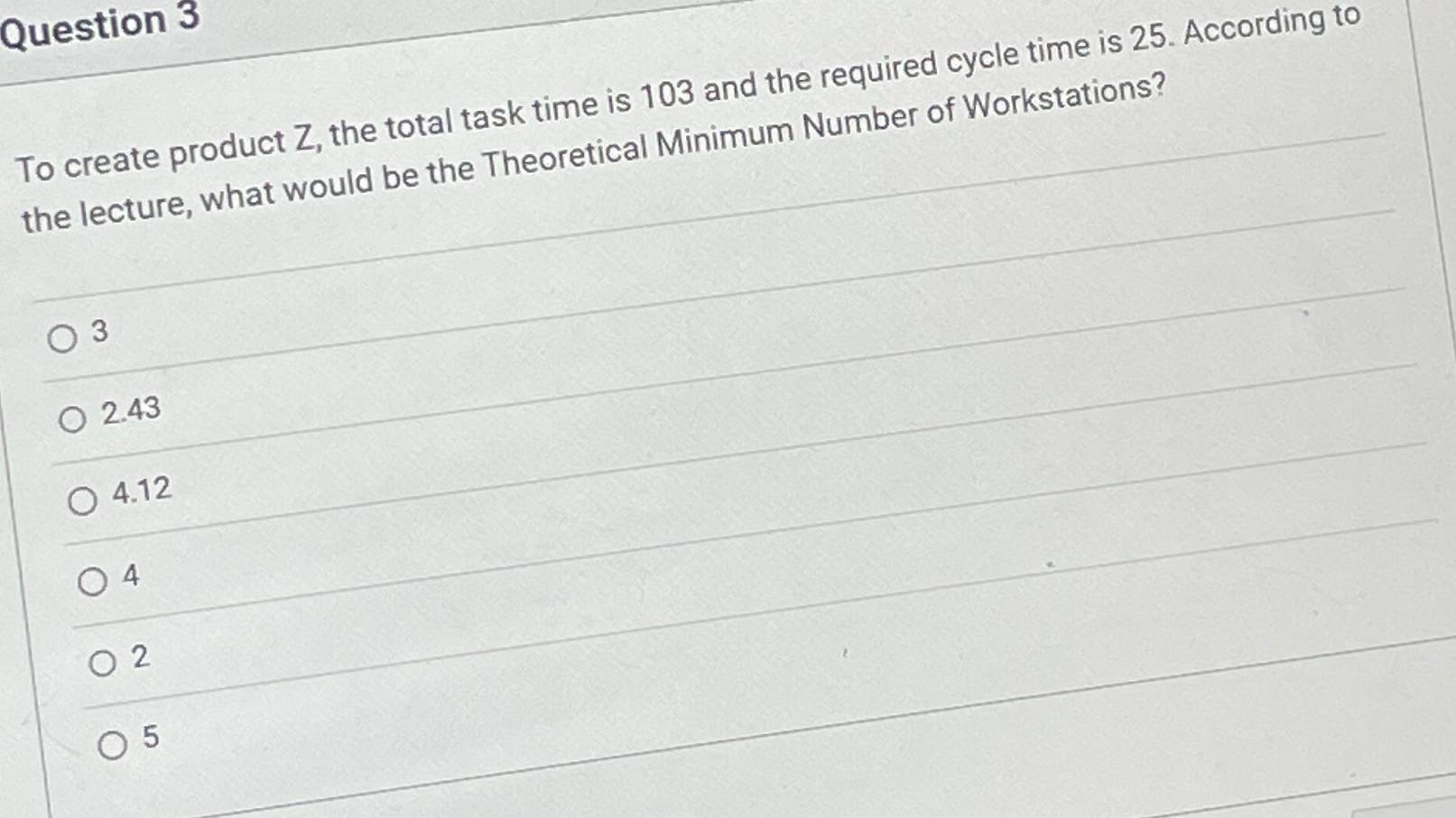 Solved Question 3To create product Z, ﻿the total task time | Chegg.com