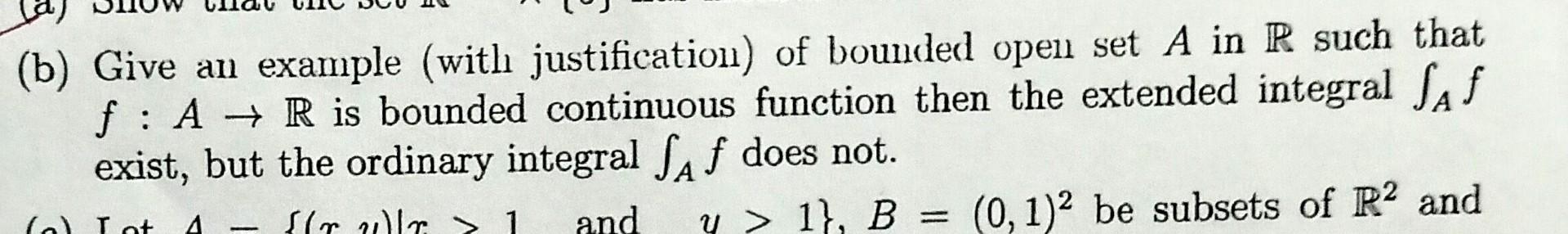 Solved (b) Give an example (with justification) of bounded | Chegg.com