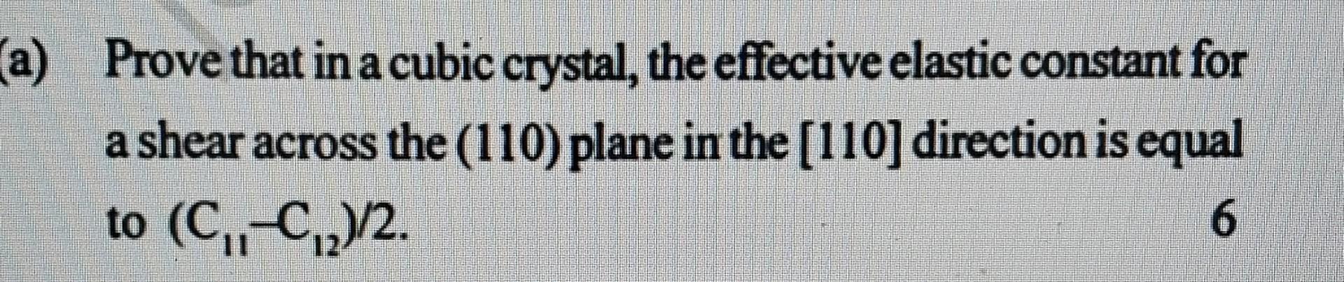 Solved Prove that in a cubic crystal, the effective elastic | Chegg.com