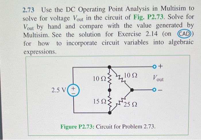 Solved 2.73 Use the DC Operating Point Analysis in Multisim | Chegg.com