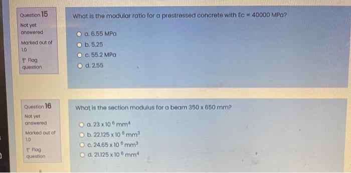 Solved Question 15 What is the modular ratio for a | Chegg.com