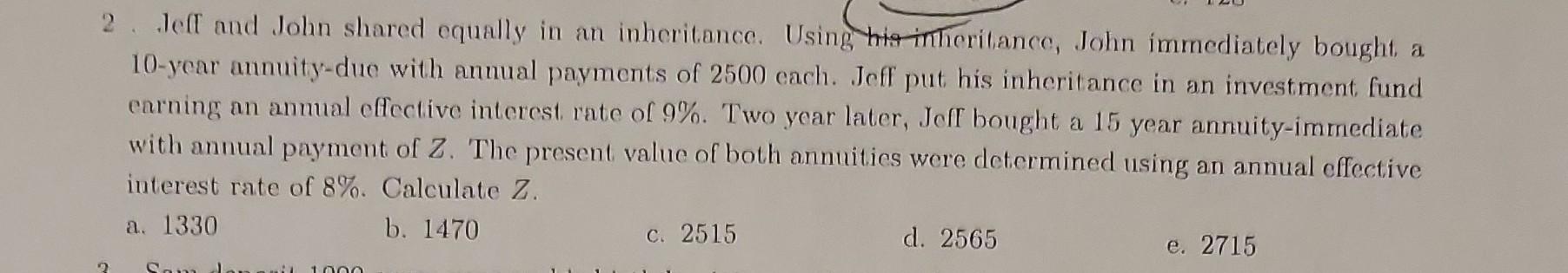 Solved 2. Jeft and John shared equally in an inheritance. | Chegg.com