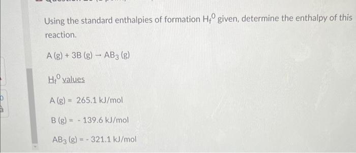 Solved A theorist wants to determine the enthalpy change for | Chegg.com