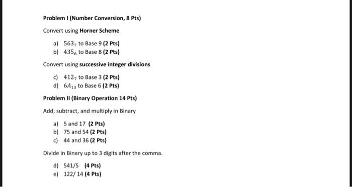 Solved Problem I (Number Conversion, 8 Pts) Convert using | Chegg.com