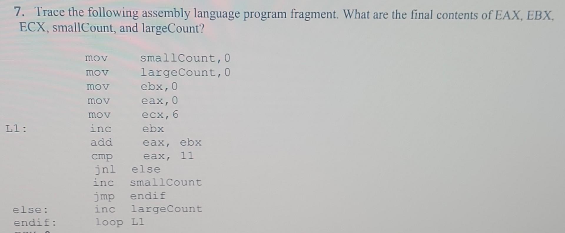 Solved 7. Trace the following assembly language program | Chegg.com