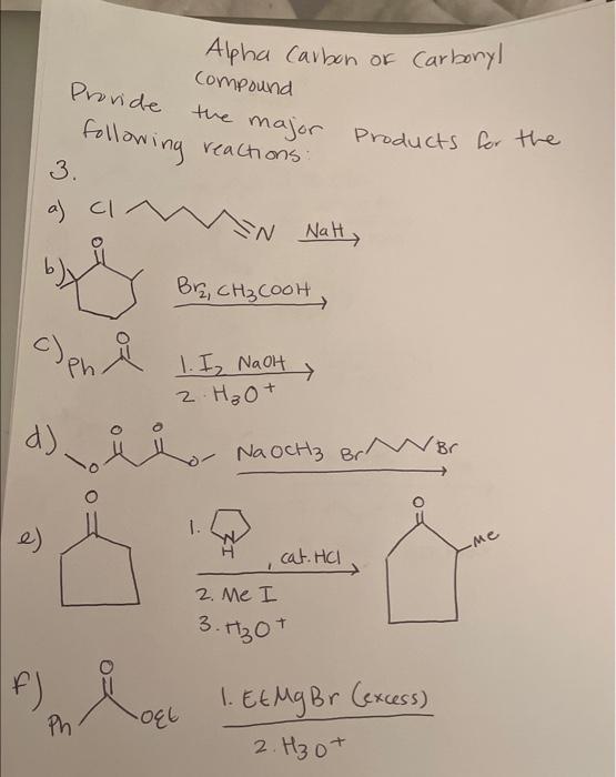 Solved Alpha Carbon of Carbonyl Privide compound following | Chegg.com