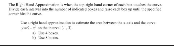 Solved The Right Hand Approximation is when the top-right | Chegg.com