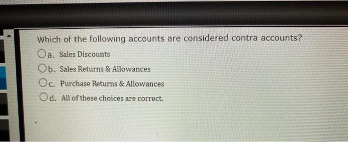 Solved Which of the following accounts are considered contra | Chegg.com