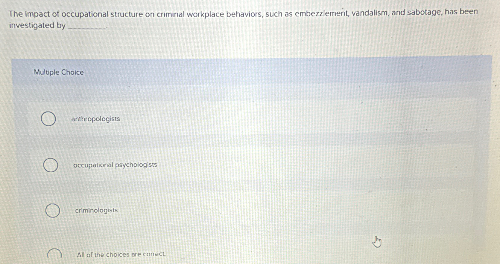 Solved The impact of occupational structure on criminal | Chegg.com