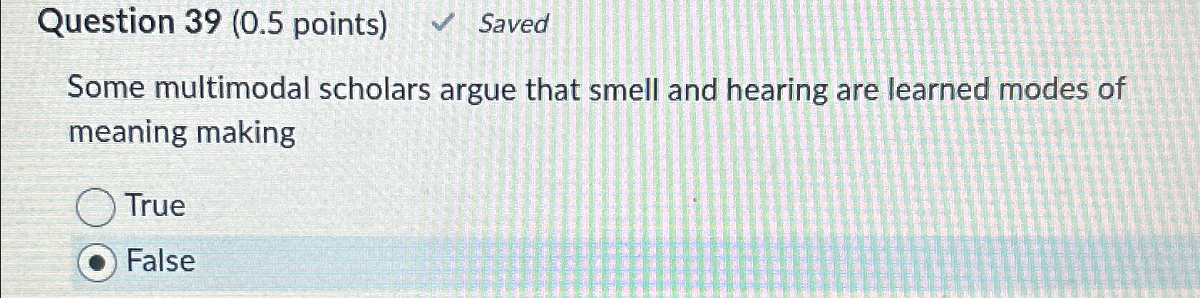 Solved Question 39 (0.5 ﻿points) ﻿SavedSome multimodal | Chegg.com