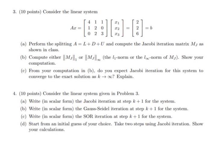 Solved 3. (10 points) Consider the linear system 4 1 1 Ar = | Chegg.com