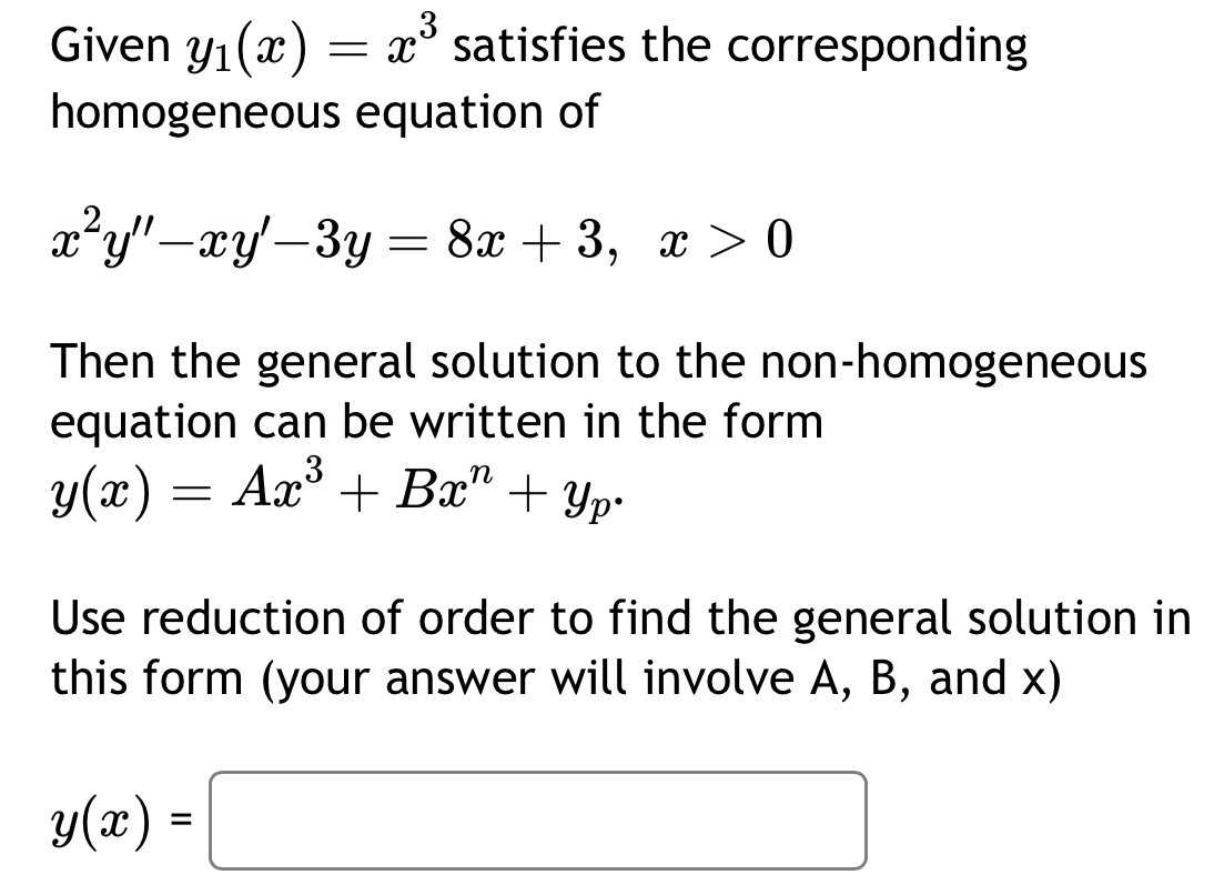 Solved Given y1(x)=x3 ﻿satisfies the corresponding | Chegg.com