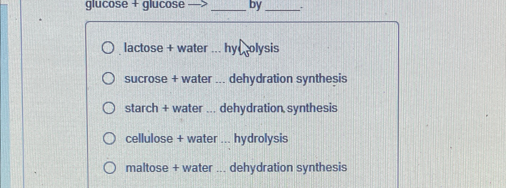 Solved glucose + ﻿glucose → ﻿bylactose + ﻿water ... ﻿hy | Chegg.com