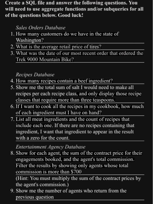 Solved Create a SQL file and answer the following questions. | Chegg.com