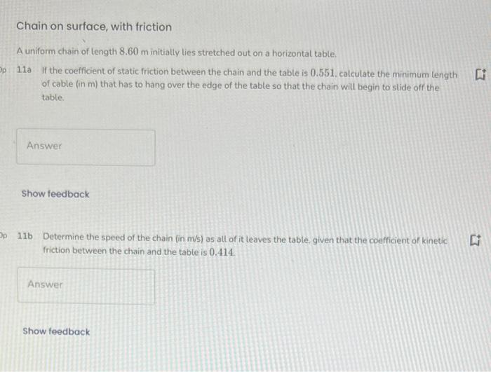 Solved A uniform chain of length 8.60 m initially lies | Chegg.com