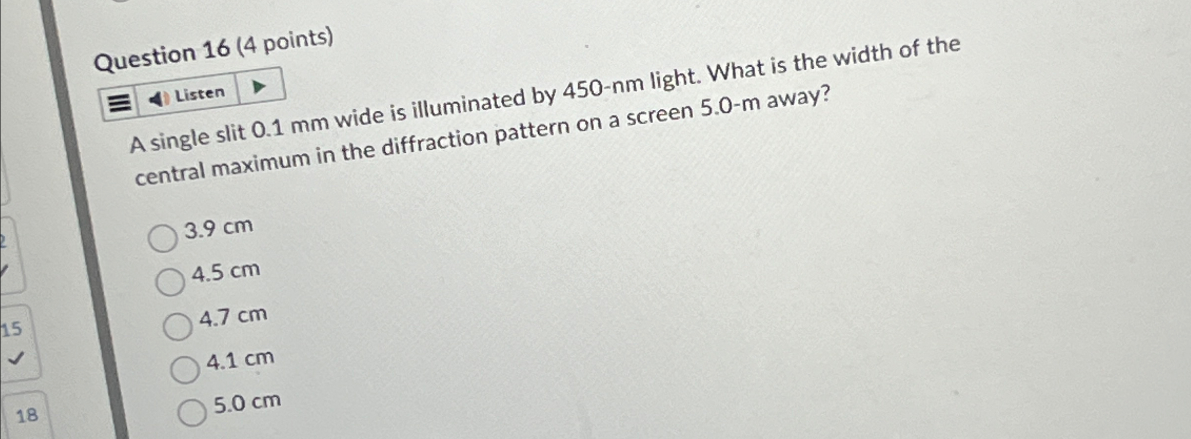 Solved Question 16 (4 ﻿points)ListenA single slit 0.1mm | Chegg.com