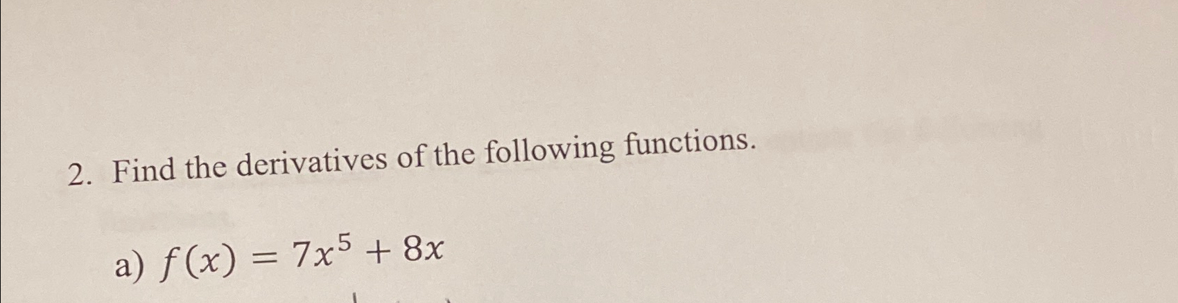 Solved Find the derivatives of the following | Chegg.com