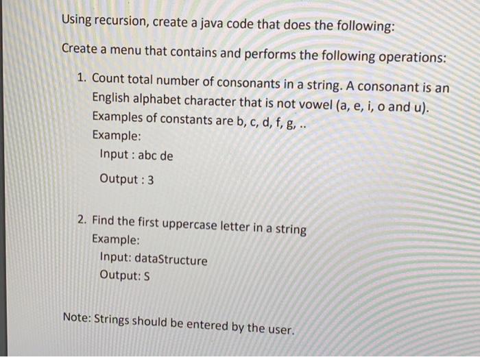 Solved Using Recursion Create A Java Code That Does The