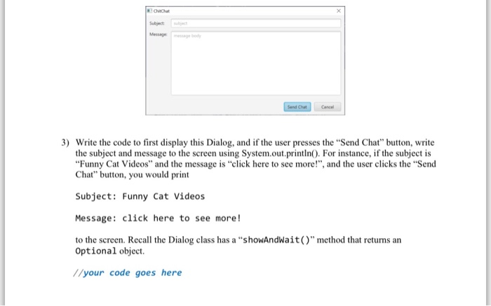 Solved Dialogs We are building an application called | Chegg.com