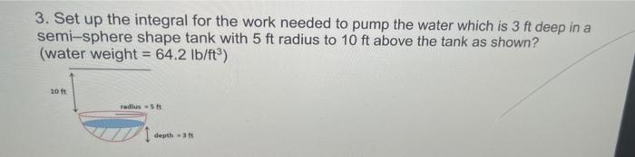 Solved 3. Set up the integral for the work needed to pump | Chegg.com