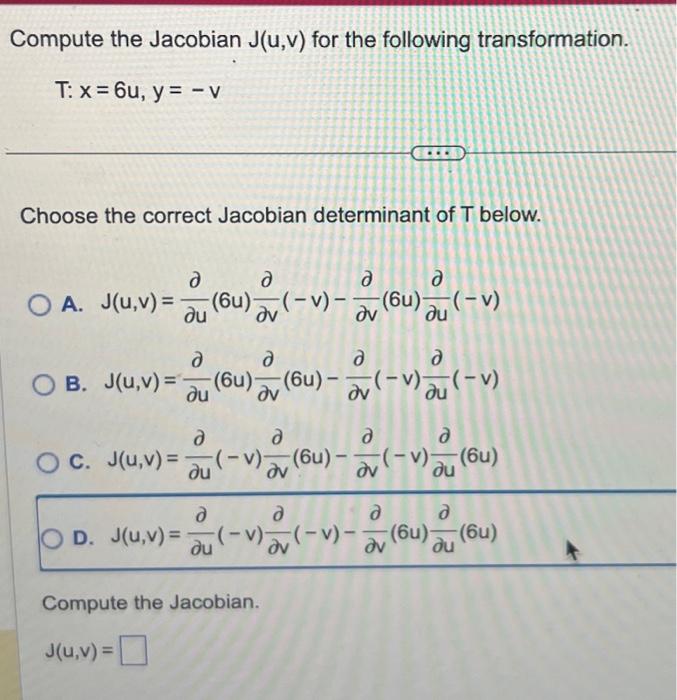 Solved Compute the Jacobian J(u,v) for the following | Chegg.com
