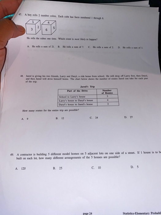 Solved 47. A boy rolls 2 number cubes. Each cube has faces | Chegg.com