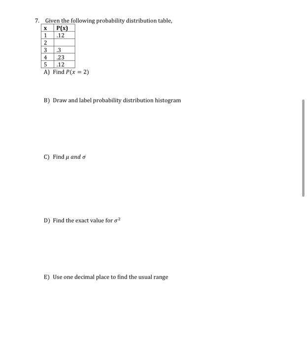 Solved 7. Given the following probability distribution | Chegg.com