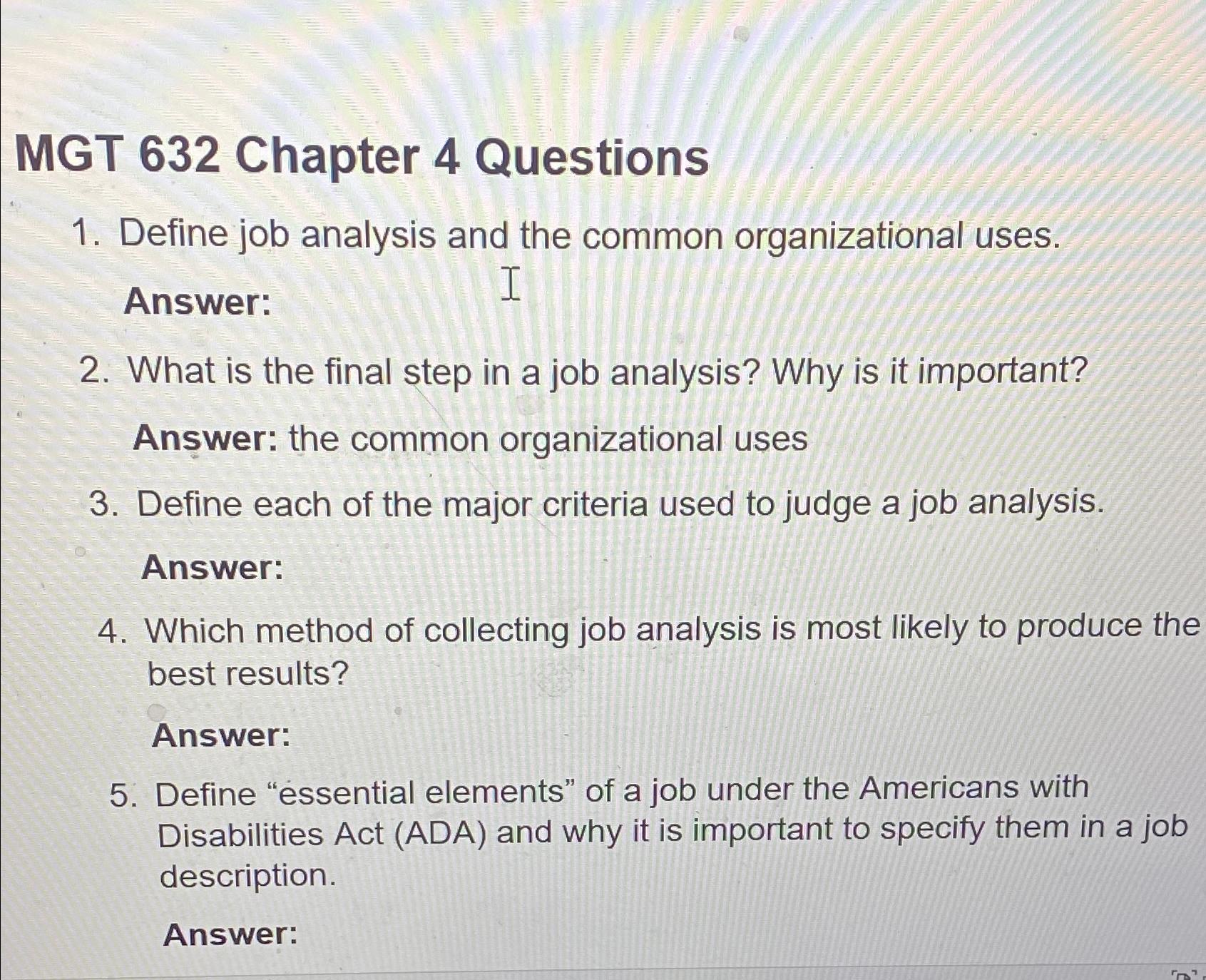 Solved MGT 632 ﻿Chapter 4 ﻿QuestionsDefine job analysis and | Chegg.com