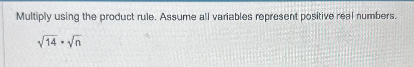 Solved Multiply using the product rule. Assume all variables | Chegg.com
