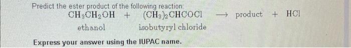 Solved Predict the ester product of the following reaction: | Chegg.com