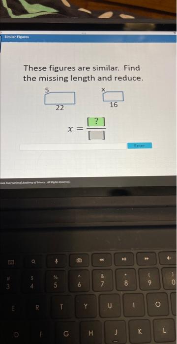Solved These figures are similar. Find the missing length | Chegg.com