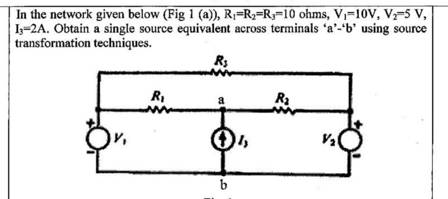 Solved In the network given below (Fig 1 (a)), R1=R2=R3=10 | Chegg.com